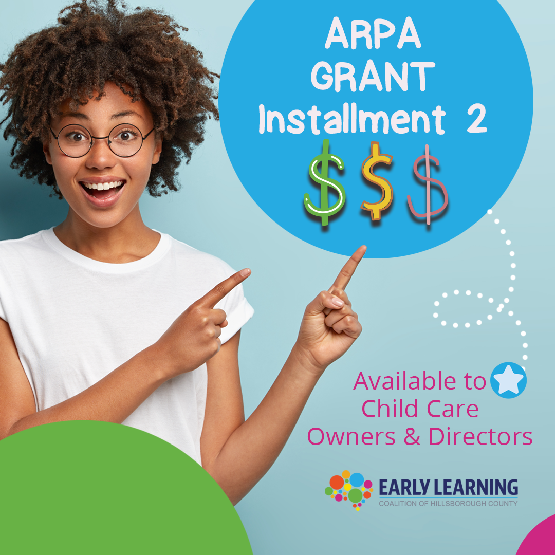 ARPA Second Payment and Survey - The Early Learning Coalition of Hillsborough County